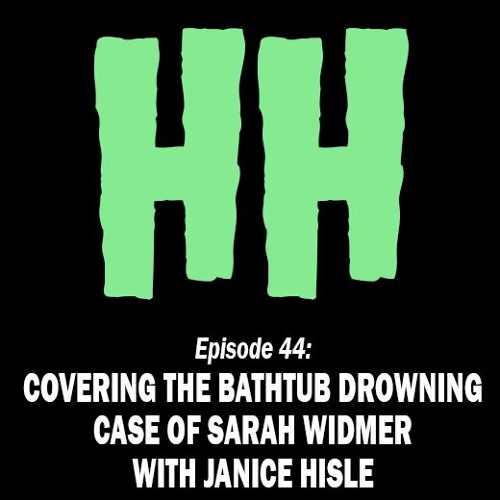 Stream episode Episode 44: Covering the Bathtub Drowning Case of Sarah ...