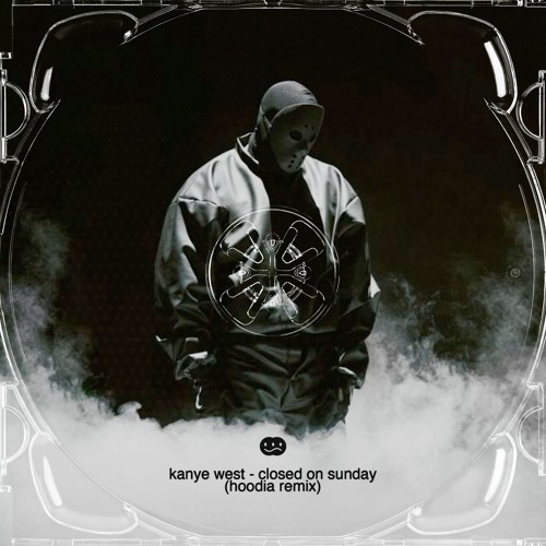 Stream Kanye West - Closed On Sunday (Hoodia Remix) *PITCHED* Hypeddit ...