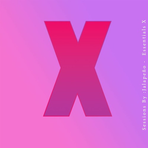 Stream Essentials X by DJ jalapeño | Listen online for free on SoundCloud