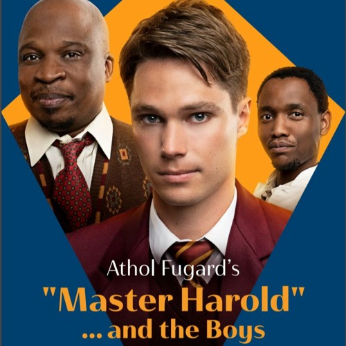 Stream episode E2 A review: "Master" Harold ...and the boys by Athol ...