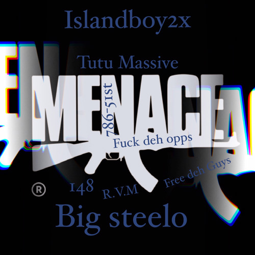 Stream Menace ft Big steelo by Islandboy2x | Listen online for free on ...