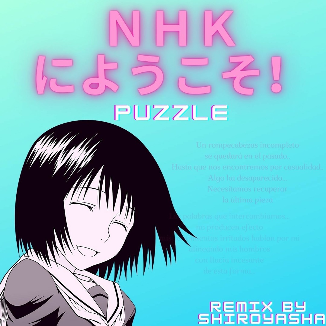Stream NHKにようこそ！ Welcome to the NHK PUZZLE TRIPY REMIX by SHIRO SOUND ...