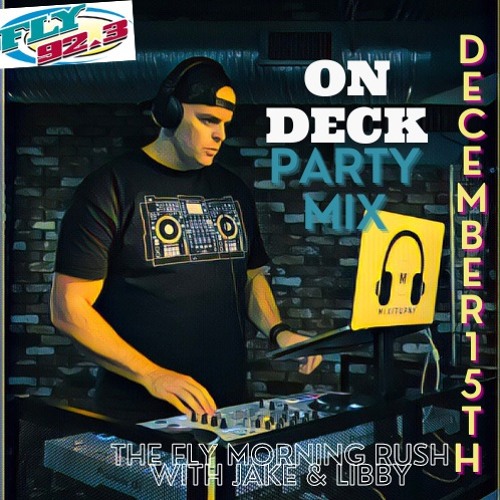 Stream On Deck Party Mix Fly 92.3 by Mixitupny (Outlier) | Listen ...