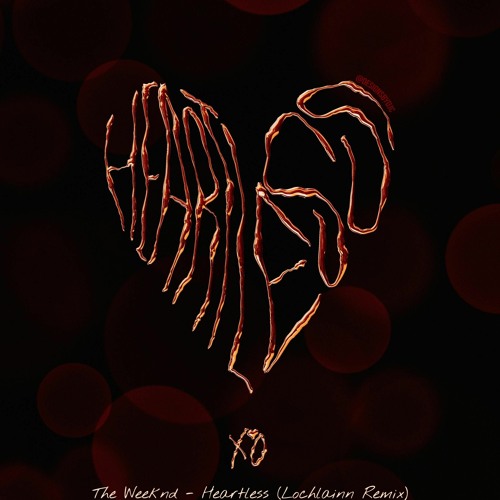 Stream The Weeknd - Heartless (Lochlainn Remix) by Lochlainn | Listen ...