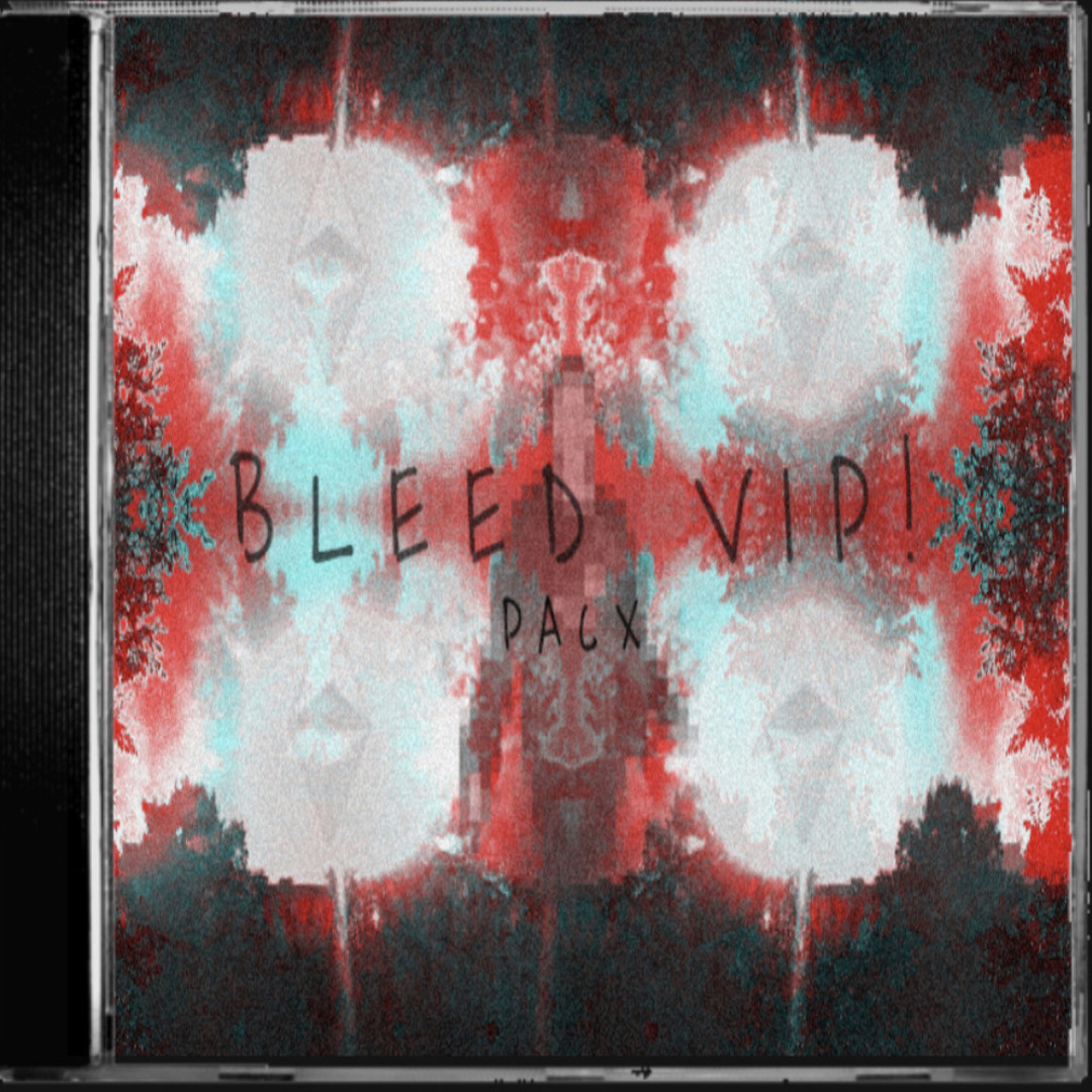 Stream BLEED VIP!(FREE DOWNLOAD) by PACX | Listen online for free on ...