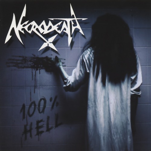 Stream 100% Hell by Necrodeath | Listen online for free on SoundCloud
