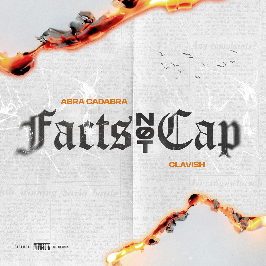 Listen to Facts Not Cap (feat. Clavish) by Abra Cadabra in BEST UK RAP ...