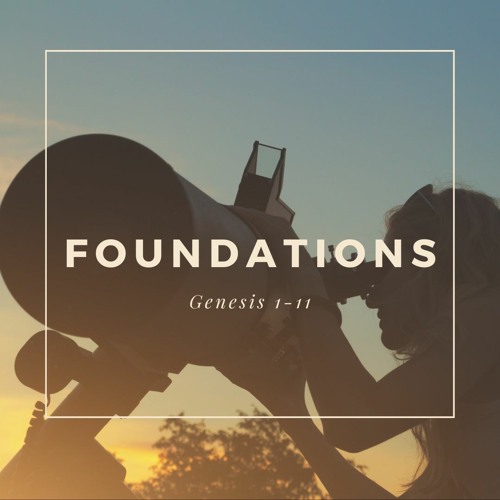 Stream 16th July 2023, Foundations: Genesis 1-11 "Beginnings" by Robertson Anglican Church ...