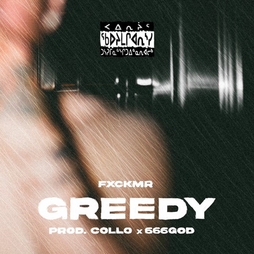 Stream Greedy (prod. Collo & 666god) by FxckMr | Listen online for free ...
