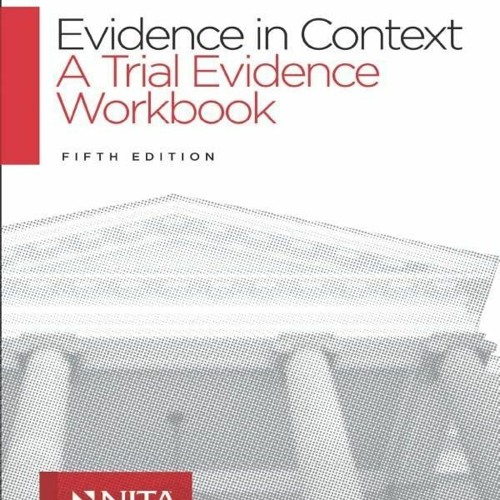 Stream episode [PDF READ ONLINE] Evidence in Context: A Trial Evidence ...