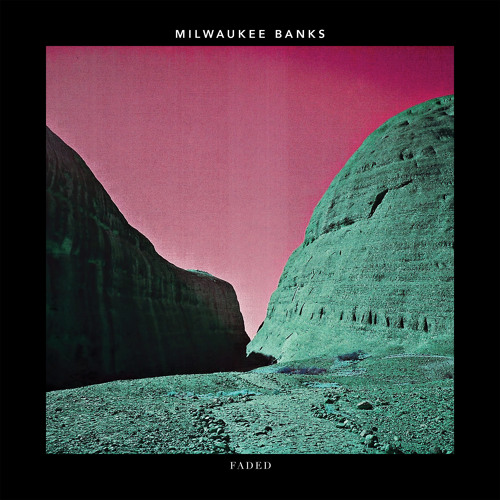 Stream Faded by Milwaukee Banks | Listen online for free on SoundCloud
