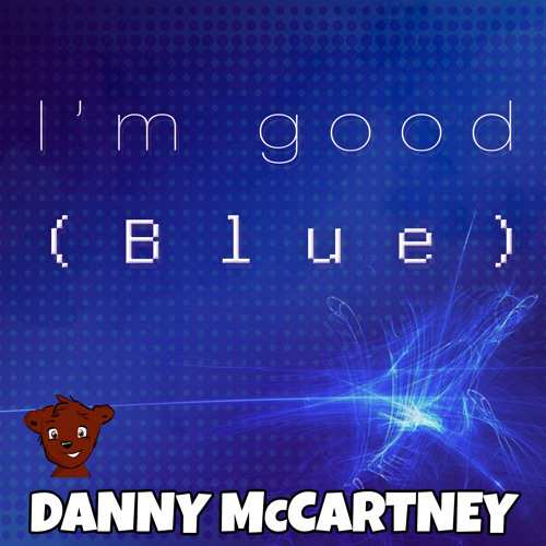 Stream I'm Good (Blue, Instrumental) by Danny McCartney | Listen online ...