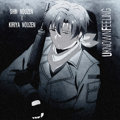 Stream Shin Nouzen x Kiriya Nouzen | unknown feeling - Novulent (slowed) by 𒉭Fishcarti𒉭 | Listen ...