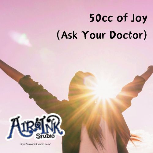 Stream 50cc of Joy (Ask Your Doctor) by Air & Ink Studio - Kat | Listen ...