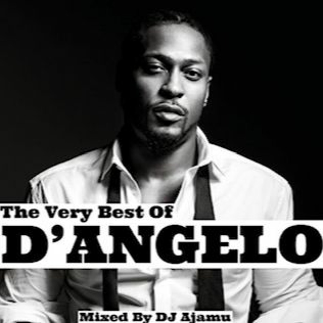 Stream The Very Best Of D'Angelo by DJ Ajamu | Listen online for free ...