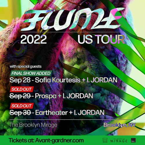 Stream Flume @ Brooklyn Mirage - Sep 28, 2022 by isitcoldinthewater ...