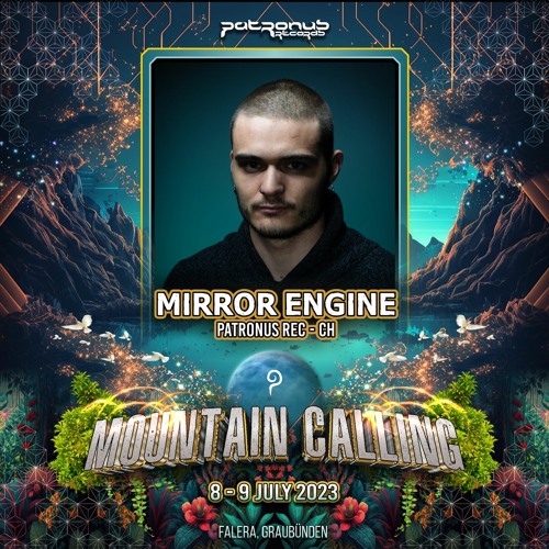 Stream MIRROR ENGINE @ MOUNTAIN CALLING #20 by Patronus Records ...