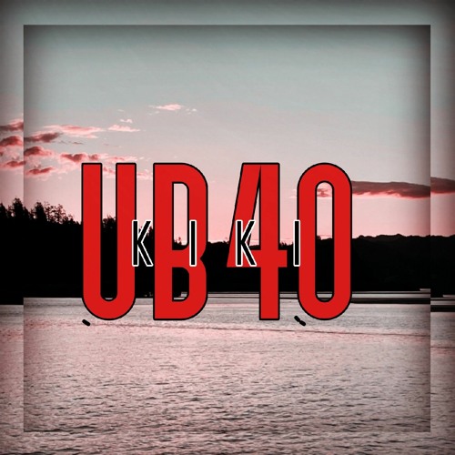 Stream KiKi DO YOU LOVE ME X UB40 REMIX by DJ SOULJ@R | Listen online ...