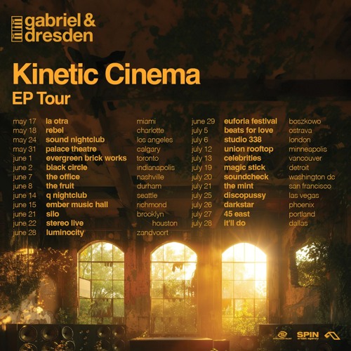 Stream Gabriel & Dresden Kinetic Cinema EP Tour Open To Close At Crave ...