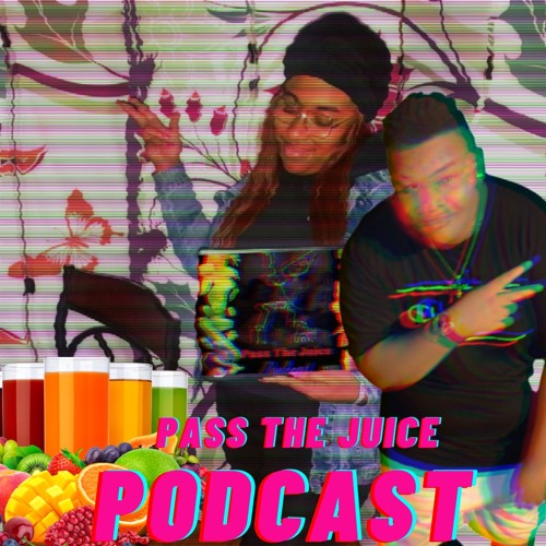 Stream episode What's In Your Juice... Poeticly_Sound by Pass The juice ...
