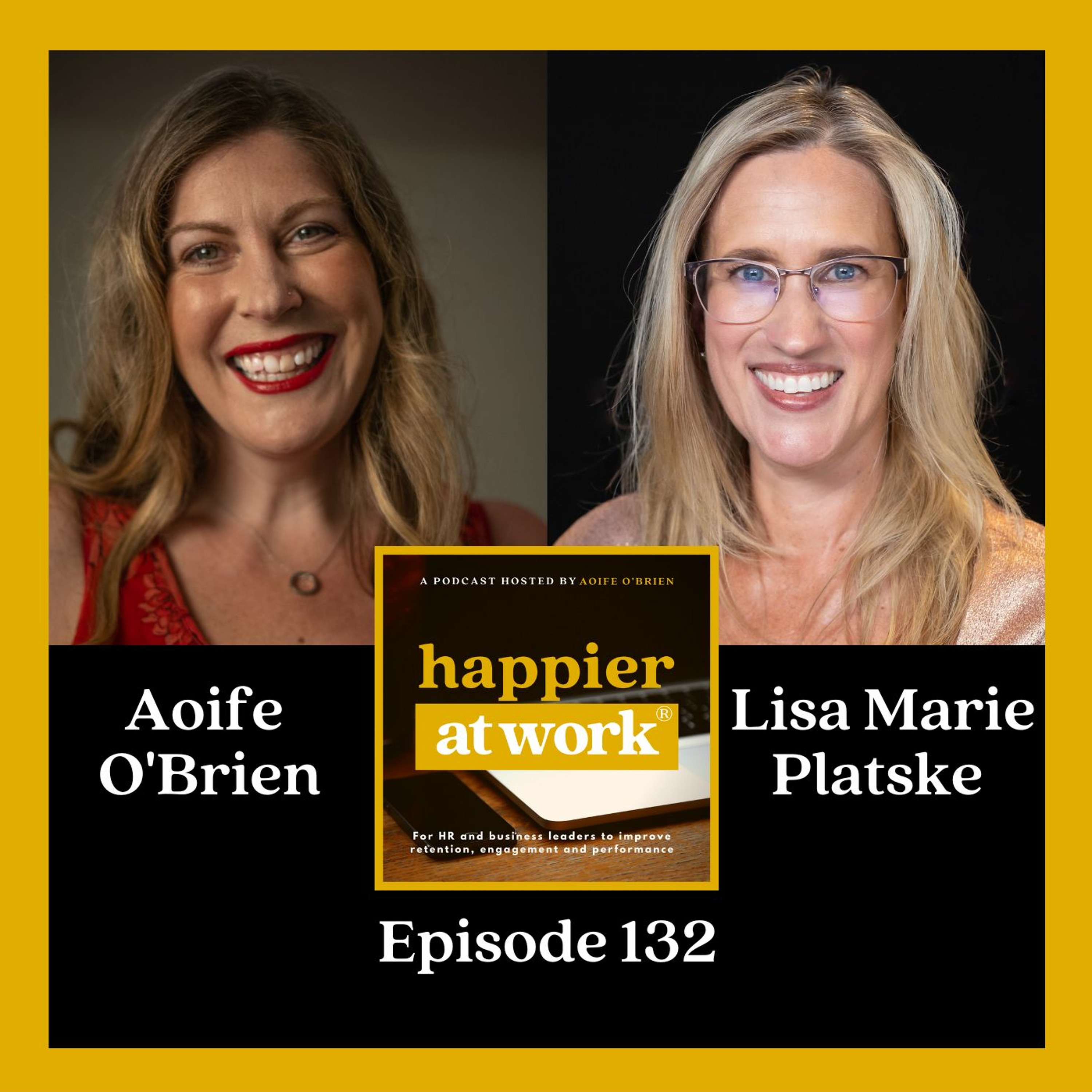 132: How you can lead and build a thriving organisation with Lisa Marie ...