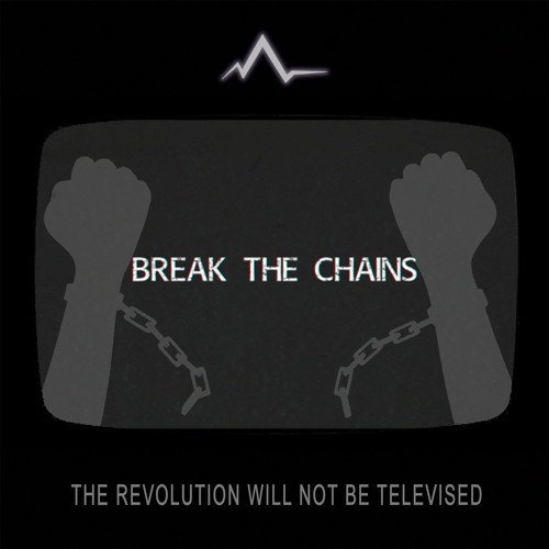 Stream Austin Alchemy - Break The Chains by Austin Alchemy | Listen ...