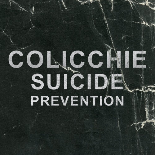 Stream Suicide Prevention by Colicchie | Listen online for free on ...