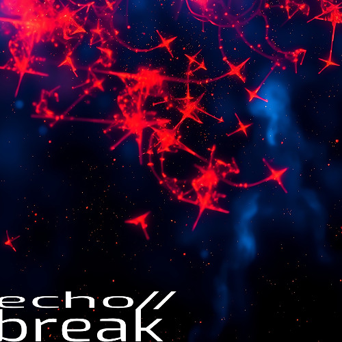 Stream echo//break by Syphs | Listen online for free on SoundCloud