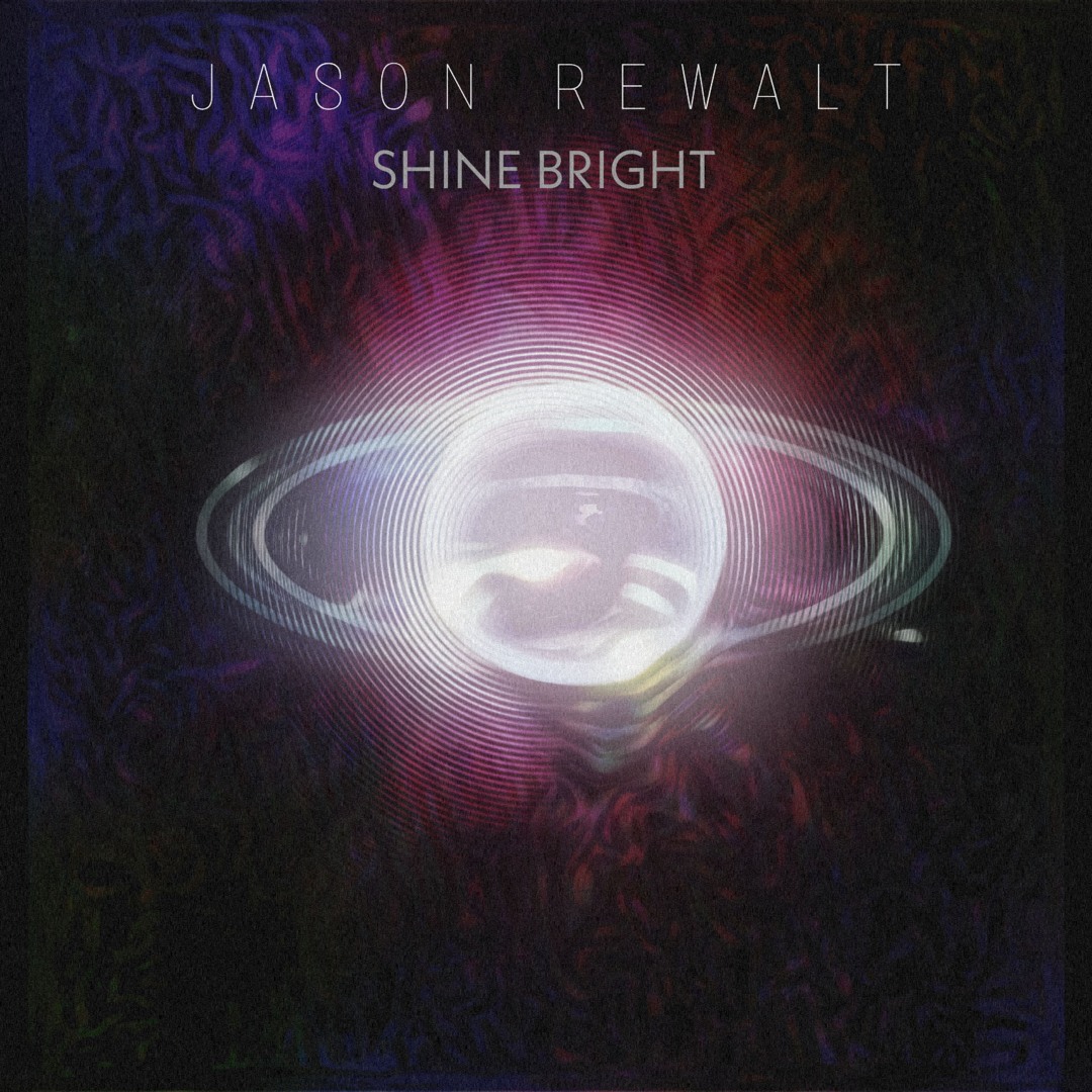 Stream SHINE BRIGHT by JASON REWALT | Listen online for free on SoundCloud