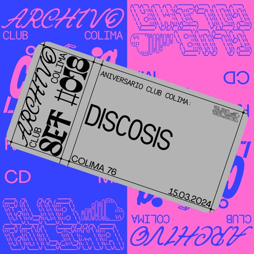 Stream Discosis (Aniversario Club Colima) | March 15th 2024 by Club ...