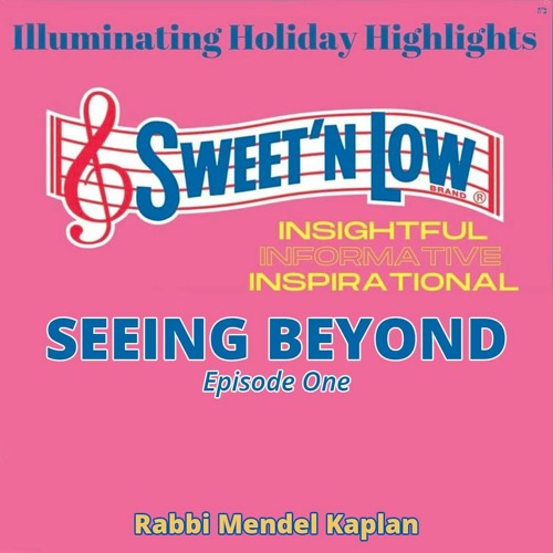 Stream Seeing Beyond by Torah Classes By Rabbi Mendel Kaplan | Listen online for free on SoundCloud