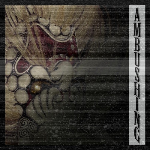 Stream Ambushing by DSAV Noh | Listen online for free on SoundCloud