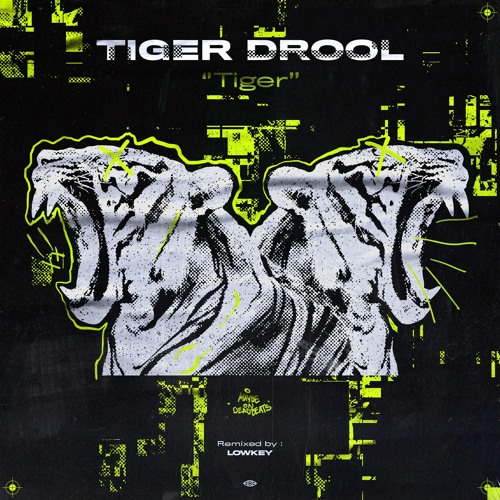 Stream Tiger Drool - Tiger (Lowkey Remix) FREE DL by LOWKEY | Listen ...