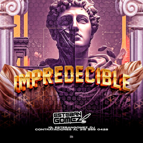 Stream IMPREDECIBLE - ESTEBAN GOMEZ by Esteban Gómez 2 | Listen online ...