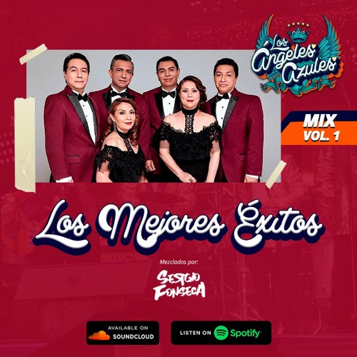Stream Los Ángeles Azules Mix. 01 - DJ Sergio Fonseca by Sergio Fonseca ...