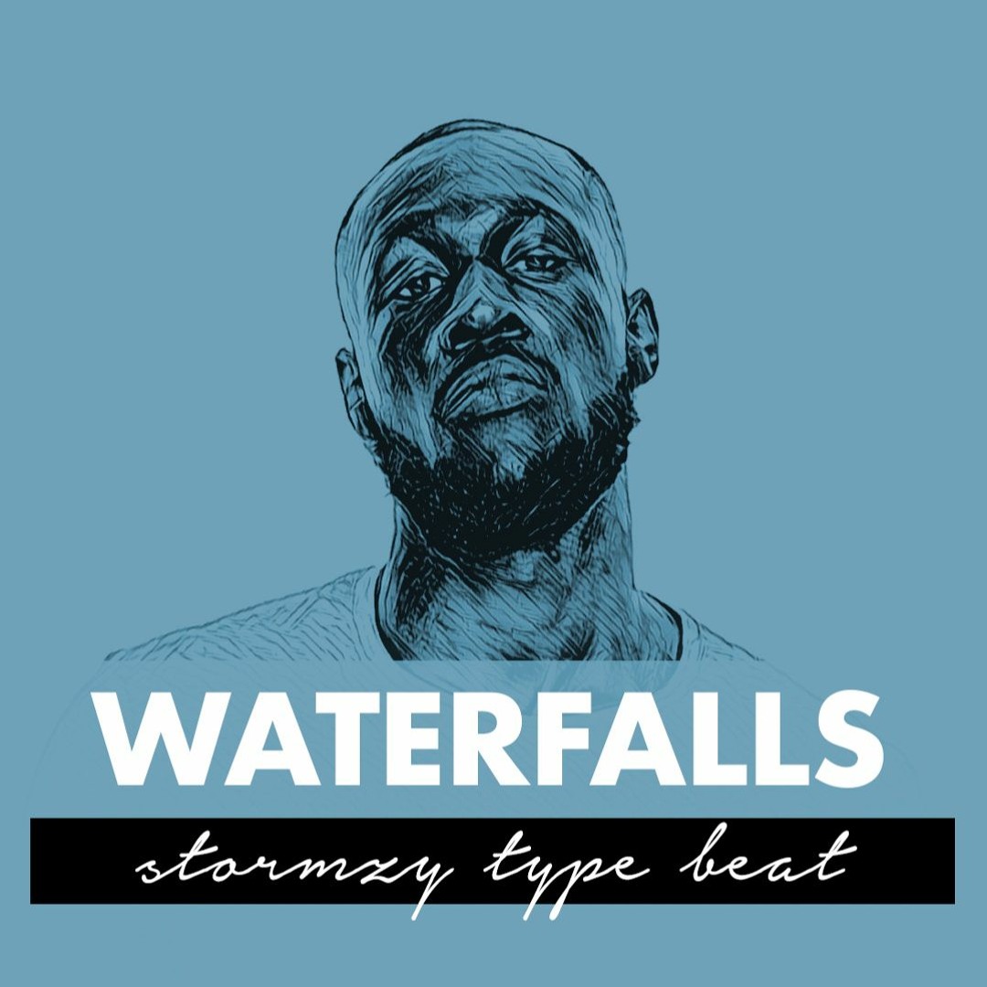 Stream "WATERFALLS" Stormzy Type Beat | Inspiring Beat 2023 by Rap Hip ...