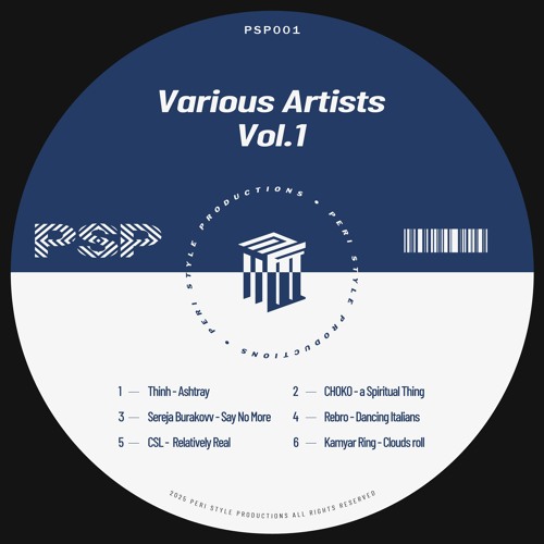 Stream 𝙥𝙚𝙧𝙞-𝙨𝙩𝙮𝙡𝙚 𝙥𝙧𝙤𝙙. | Listen to [PSP001] Various Artists vol.1 ...