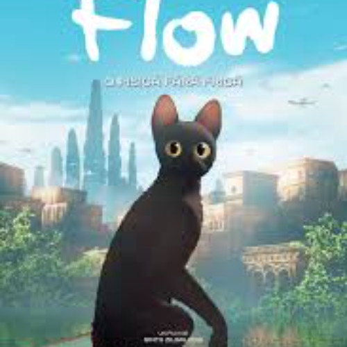 Stream FLOW - O pisică fără frică (2025) Film Online Subtitrat! in ...