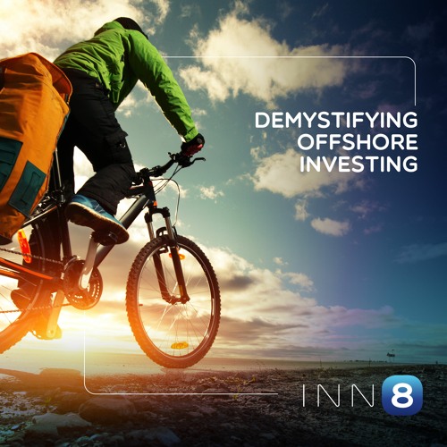 Stream episode Demystifying Offshore Investing, An Introduction by INN8 ...