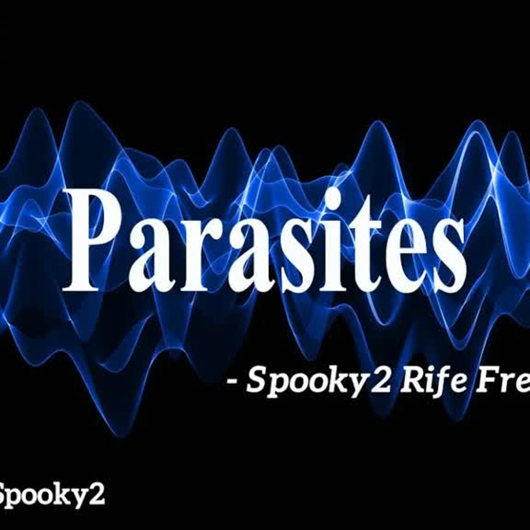 Stream Parasites - Spooky2 Rife Frequencies by megasponsor | Listen ...