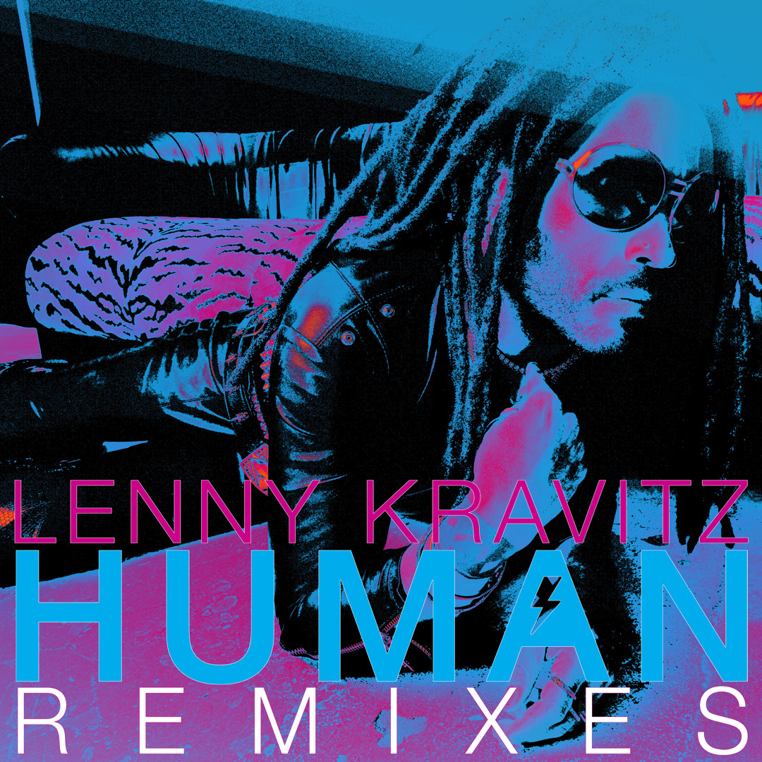 Stream Human (Dave Audé Remix Extended) by Lenny Kravitz | Listen ...