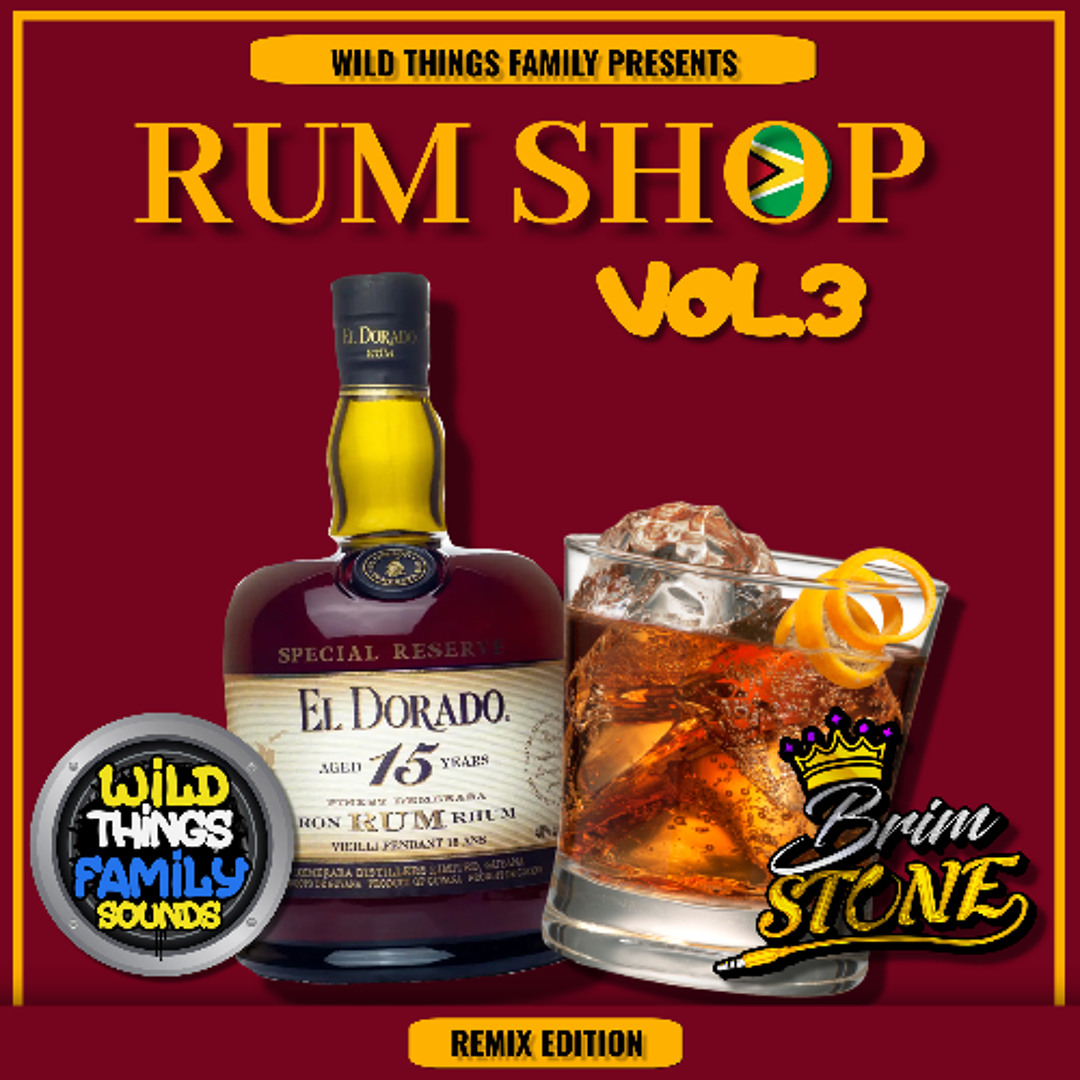 Stream RUM SHOP VOL.3 DJBRIMSTONE by DjBrimStone Wild.Things.Family ...