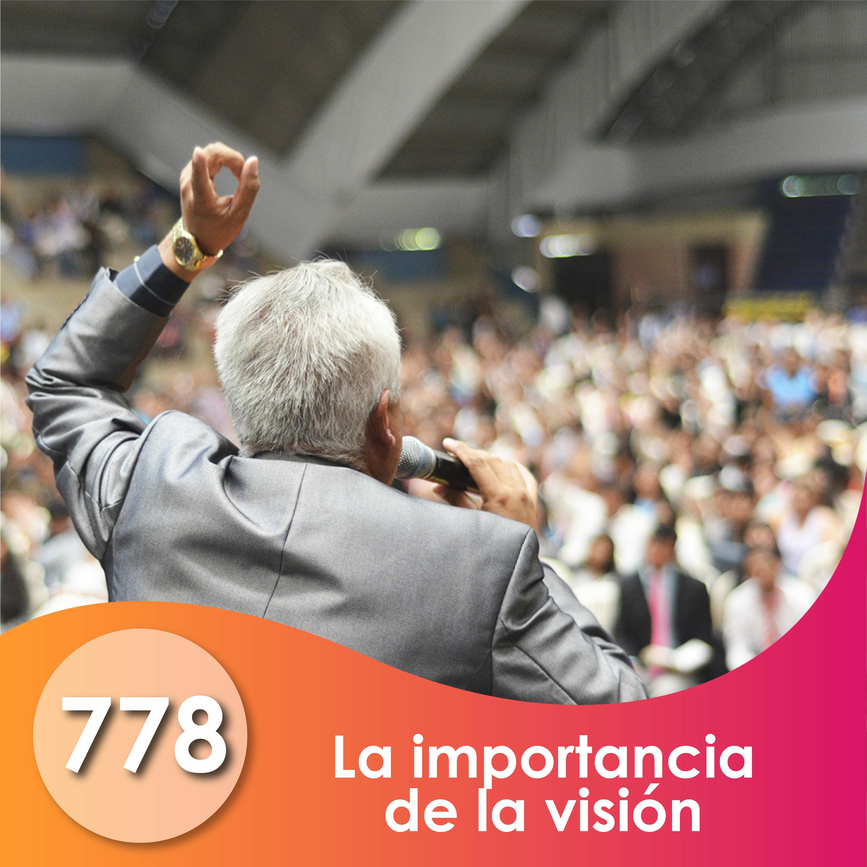 778. La importancia de la visión | Ptr. Enrique Valenzuela – Bethel ...