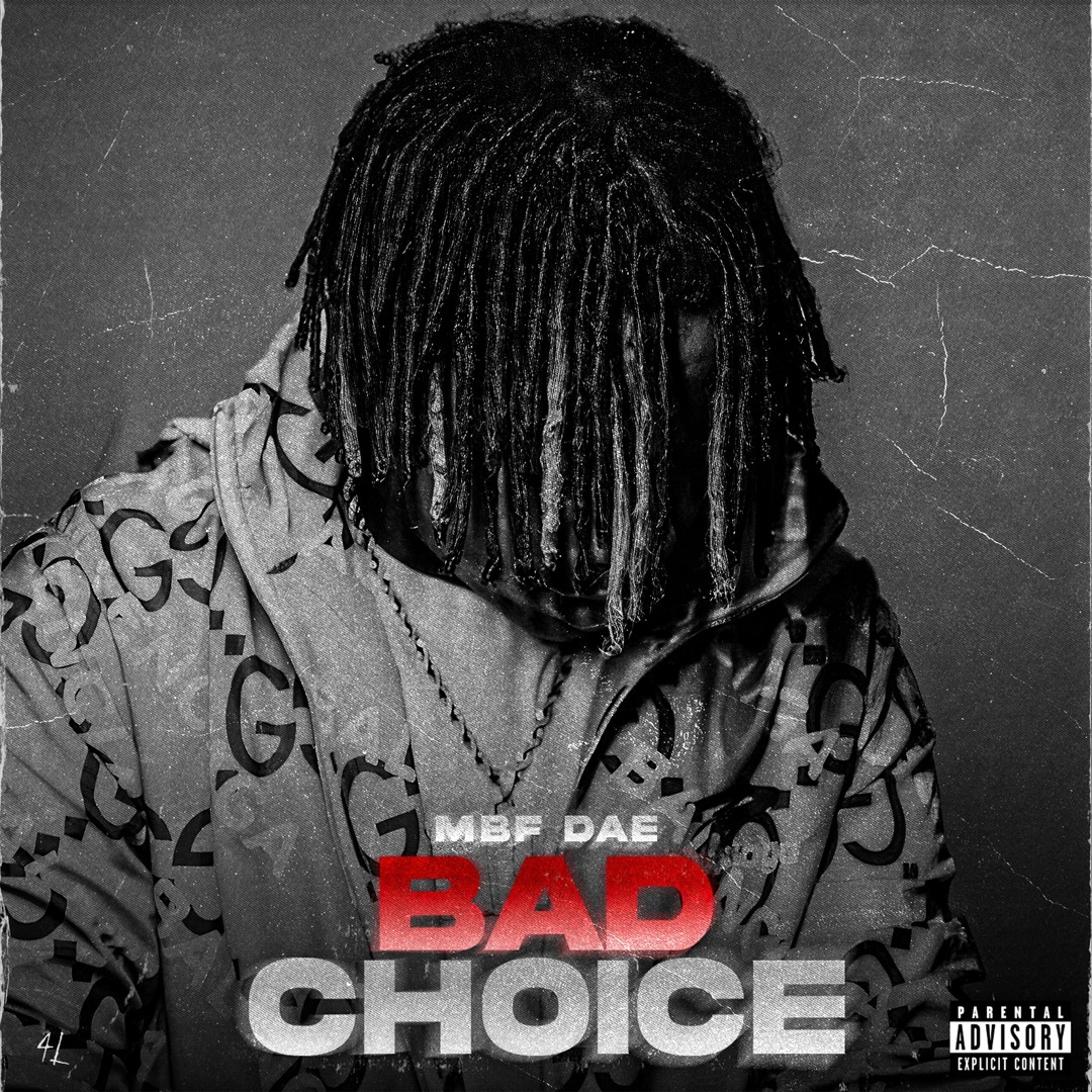 Stream Bad Choice by Mbf dae | Listen online for free on SoundCloud