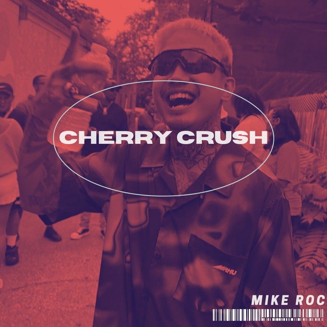 Stream CHERRY CRUSH mix - MIKE ROC by MIKE ROC | Listen online for free ...