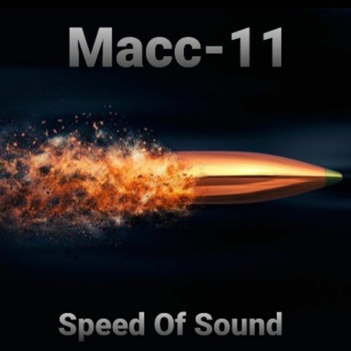 Stream Speed Of Sound( by Macc-11 | Listen online for free on SoundCloud