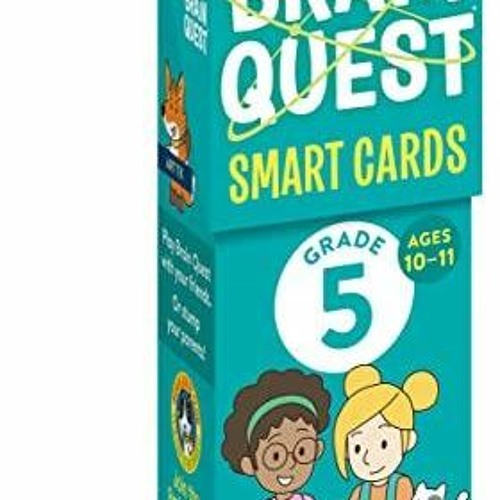 Stream episode Download Book [PDF] Brain Quest 5th Grade Smart Cards ...