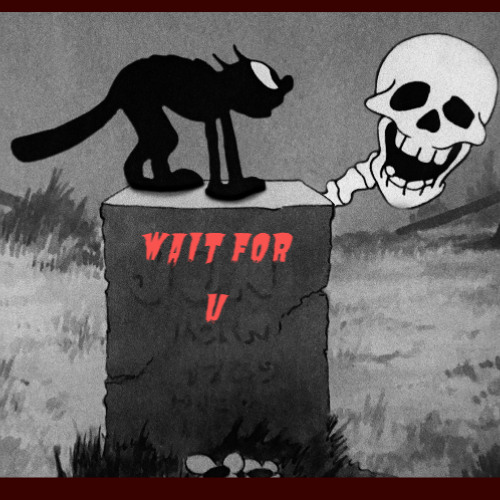 Stream WAIT FOR U prod. puhf by TRIPZ | Listen online for free on ...