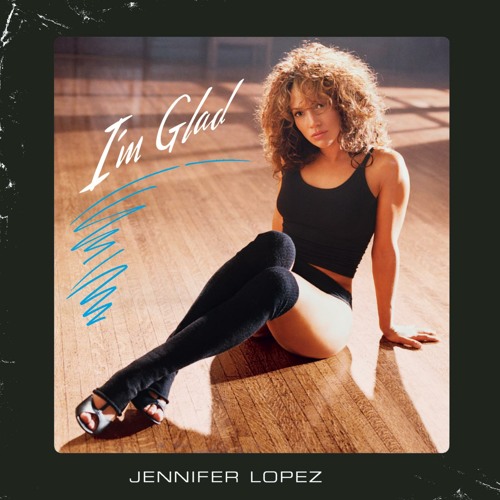 Stream Jennifer Lopez - I'm Glad (J-Lo vs. Who Da Funk Main Mix) by ...