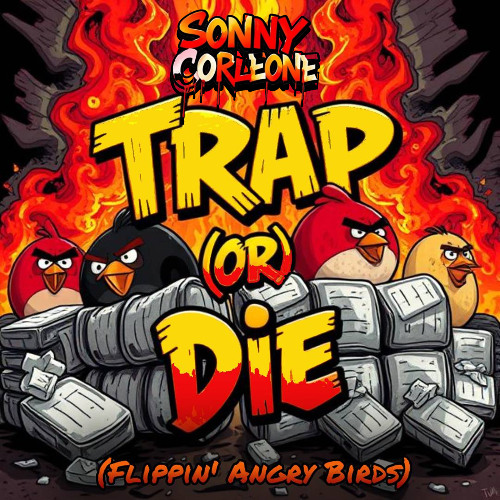 Stream Trap [or] Die (Remix) by Sonny Corleone | Listen online for free on SoundCloud